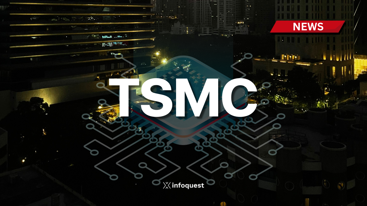 TSMC จ่อเสียแชมป์บริษัทรายใหญ่ที่สุดในเอเชียให้ Tencent รับแผนลงทุน AI : อินโฟเควสท์
